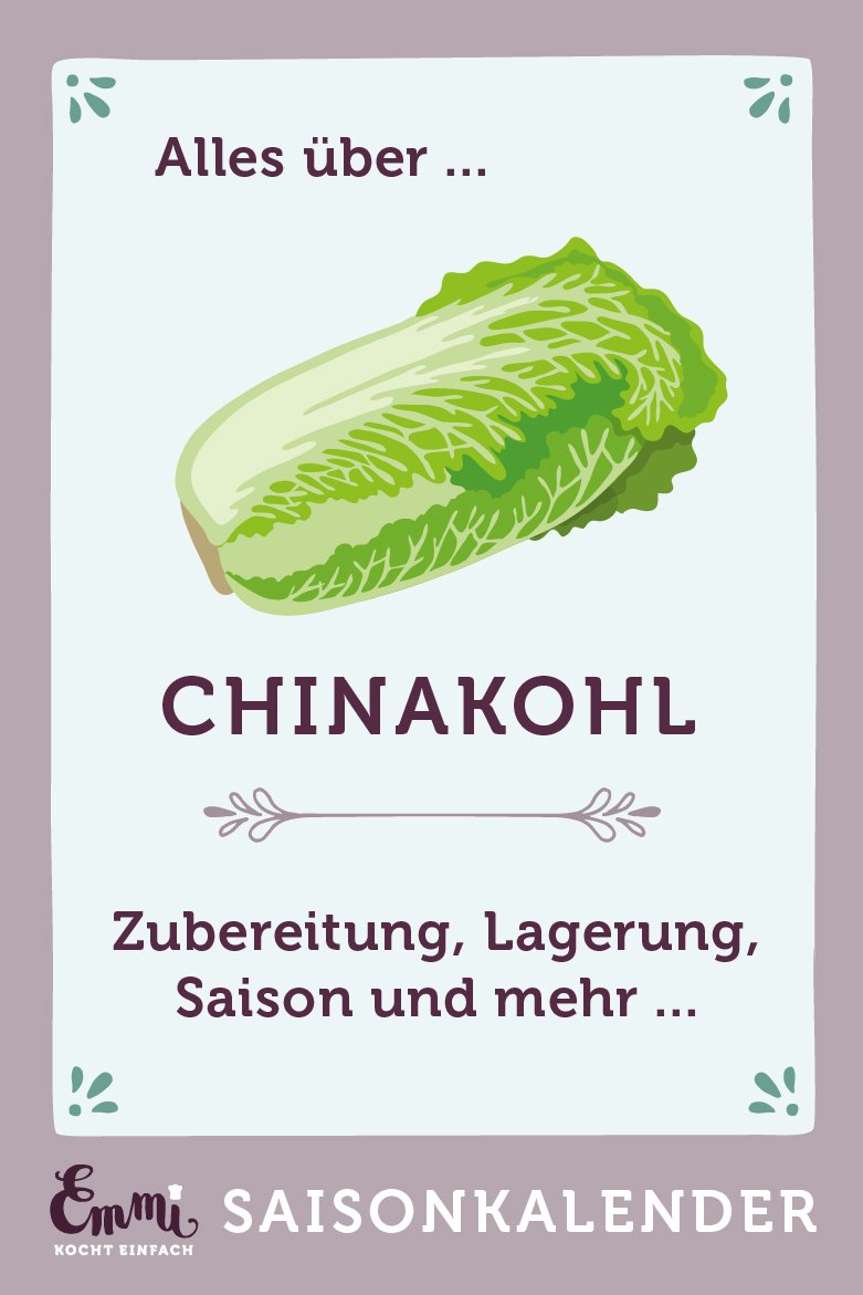 Alles über Chinakohl - Saison und Infos emmikochteinfach
