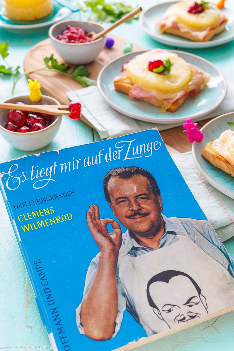 Wunderschone Clemens Wilmenrod Toast Hawaii Bild